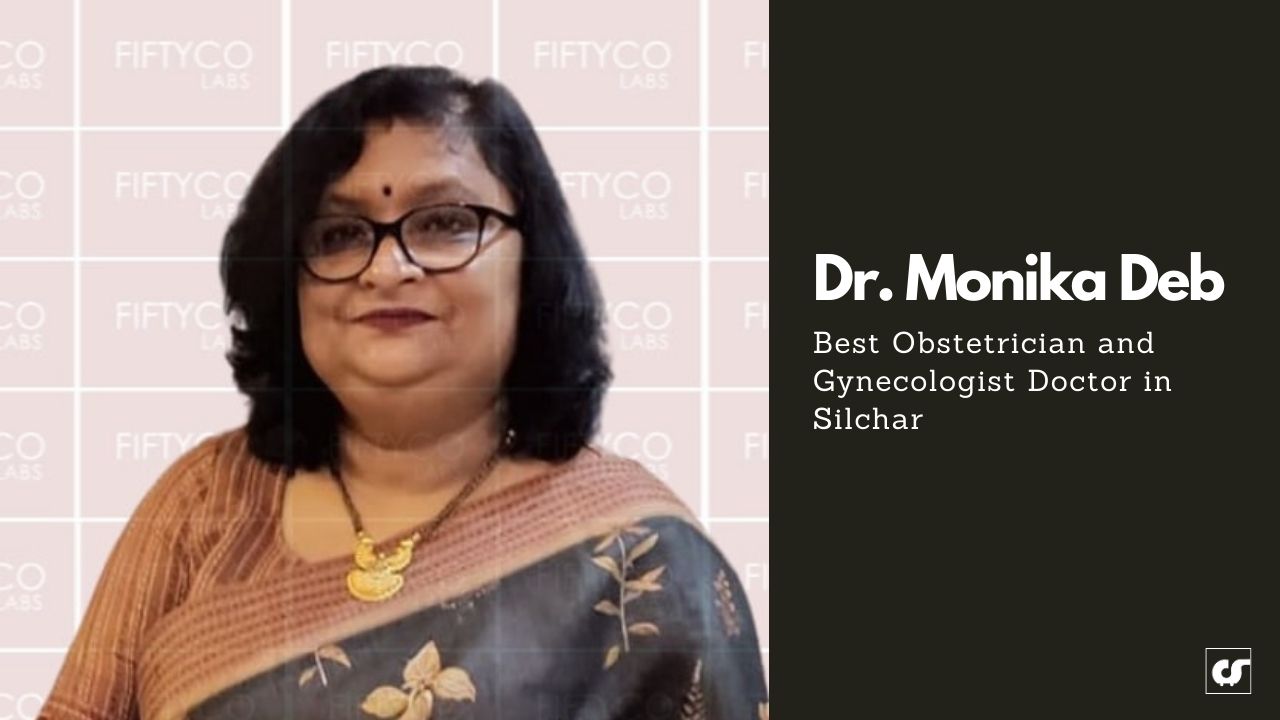 Dr. Monika Deb, Silchar Obstetrician and Gynecologist Doctor – LIXCART