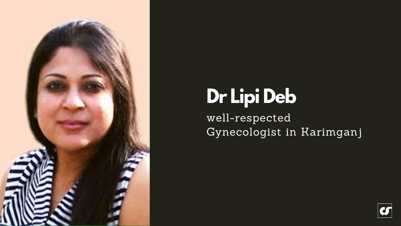 Dr Lipi Deb Karimganj Gynecologist Doctor [Women's Health] – LIXCART